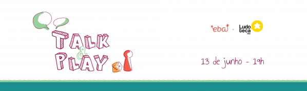 Eba Talk & Play – na Ludoteca! em Brasília - Sympla