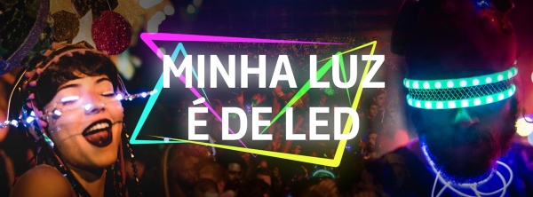 MINHA LUZ É DE LED em Rio de Janeiro - Sympla