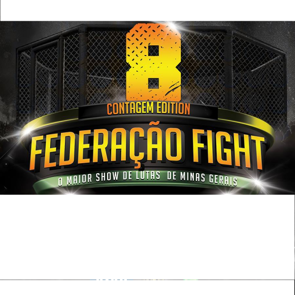 FEDERAÇÃO FIGHT 8 em Contagem - Sympla