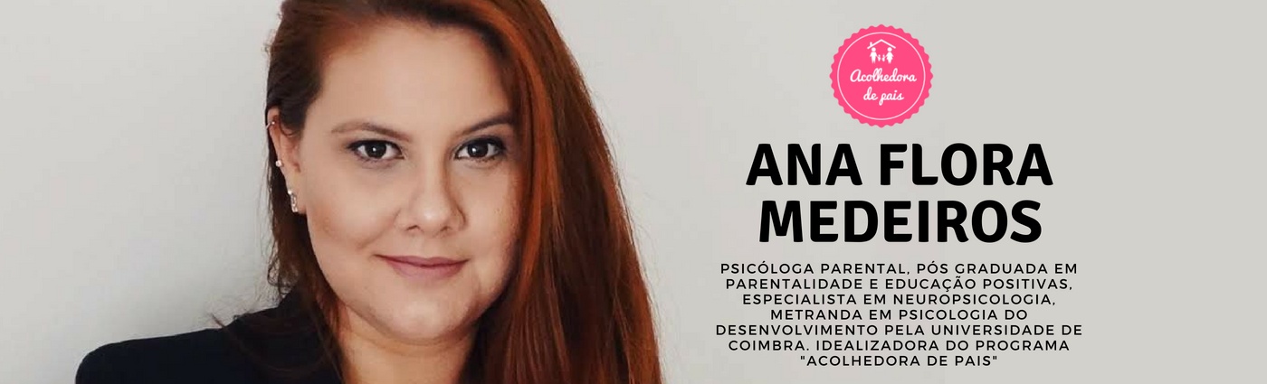 Ana Flora Medeiros - Psicóloga Parental - Produtor - Eventos e ...