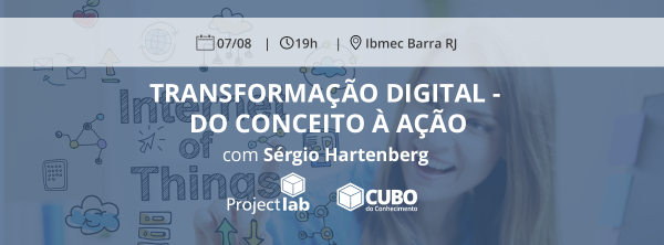 Palestra do CUBO | Transformação Digital - do Conceito à Ação em Rio de ...