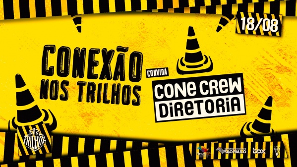 Cone Crew Diretoria - Conexão Nos Trilhos em São Paulo - Sympla