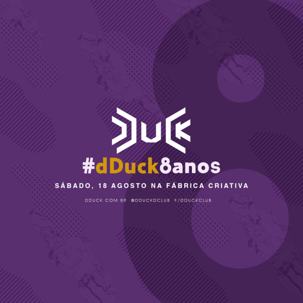DDuck 8 Anos Na Fábrica Criativa em Belo Horizonte - Sympla