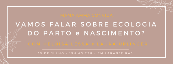 Ecologia do parto e nascimento com Heloisa Lessa e Laura Uplinger em ...