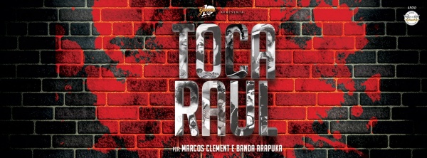 Marcos Clement & Banda Arapuka: Toca Raul! em Salvador - Sympla