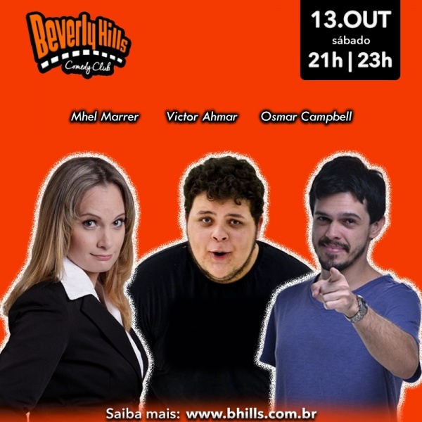 Stand-up Comedy com Mhel Marrer, Osmar Campbell e Victor Ahmar em São ...