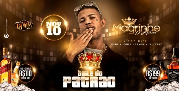 BAILE DO PATRÃO + MC MAGRINHO | @10/11 | @BARRACÃO DA VILLA em São ...