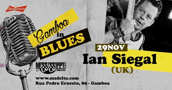 Gamboa In Blues :: Ian Siegal (UK) :: 29/11 em Rio de Janeiro - Sympla