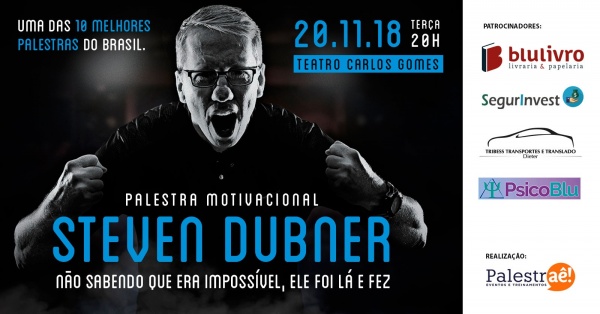 Palestra inclusiva Steven Dubner - "Não sabendo que era impossível, ele ...