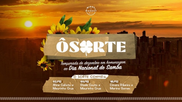 Ô Sorte - Dia Nacional do Samba - Participação Especial: Aline Calixto ...