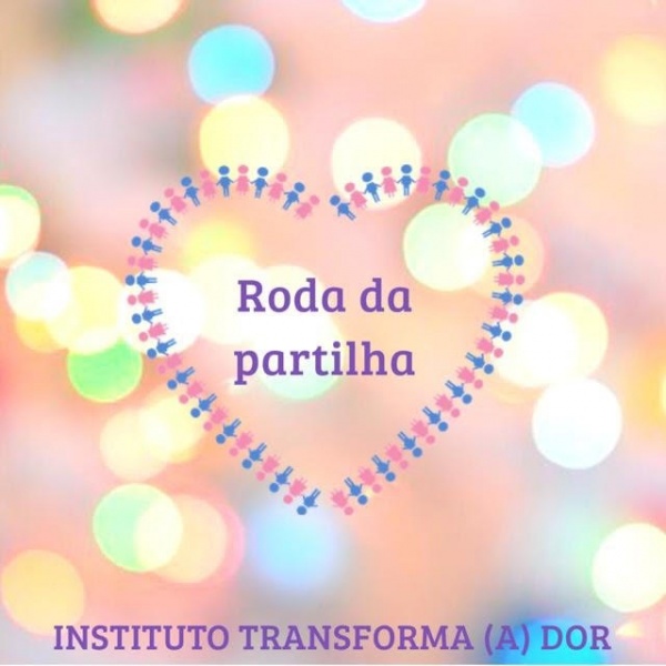Roda da partilha: Instituto Transforma(a) Dor em Recife - Sympla