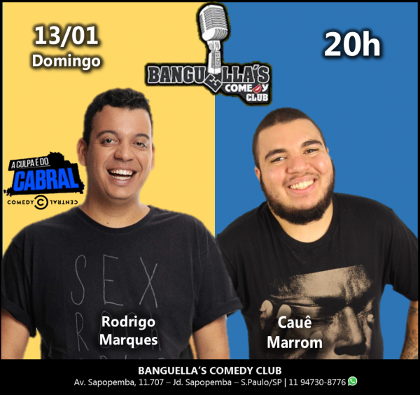 RODRIGO MARQUES E CAUÊ MARROM NO BANGUELLA'S em São Paulo - Sympla