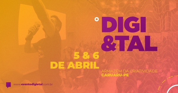 Digi e Tal #2019 em Caruaru - Sympla