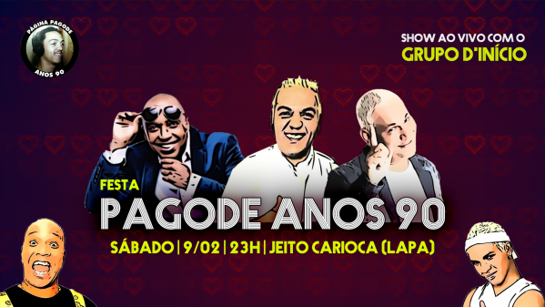 Festa Pagode Anos 90 RJ - Show Ao Vivo na Lapa em Rio de Janeiro - Sympla