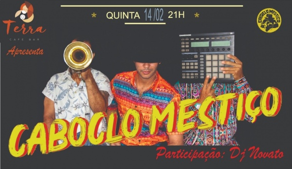 Caboclo Mestiço no Terra Café Bar em Recife - Sympla