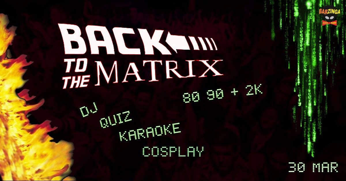 Back To The Matrix - PARTY - Sympla