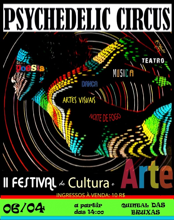 Psychedelic Circus - Festival de arte e cultura em São João del-Rei ...