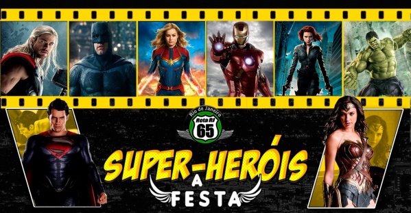 ROTA 65: Super-Heróis A Festa em Rio de Janeiro - Sympla
