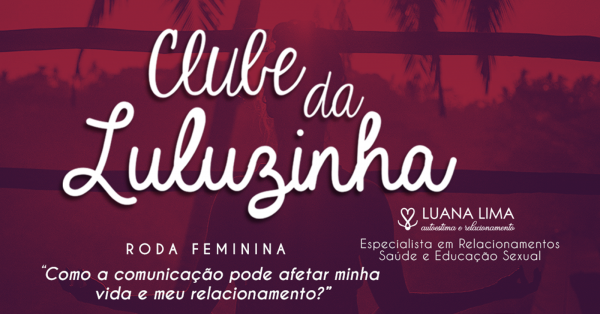 CLUBE DA LULUZINHA #3 em Juiz de Fora - Sympla
