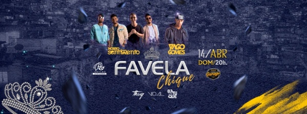 FAVELA CHIQUE em Teresópolis - Sympla