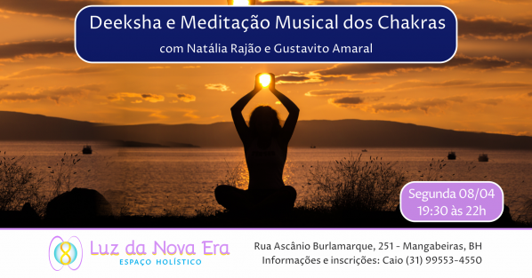Deeksha e Meditação Musical do Chakras em Belo Horizonte - Sympla