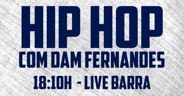 DON'T STOP - BARRA (HIP HOP com DAM FERNANDES - 18:10h) em Salvador ...