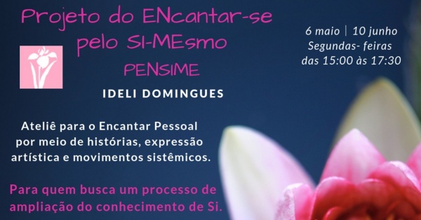 Projeto do ENcantar-se pelo SI-MEsmo / PENSIME em São Paulo - Sympla