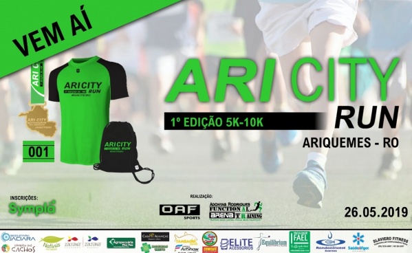 1° ARI CITY RUN 2019 em Ariquemes - Sympla