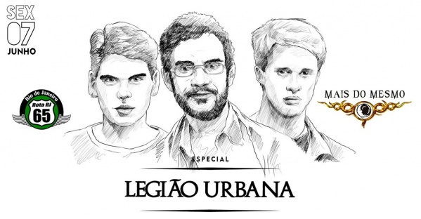 ROTA 65: SEXTA - Especial Duplo - Legião Urbana em Rio de Janeiro - Sympla