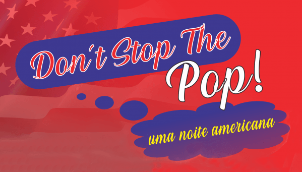 Don't Stop the Pop em Maceió - Sympla