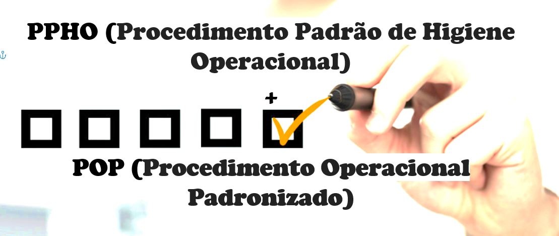 PPHO - Procedimento Padrão de Higiene Operacional e POP - Procedimento ...