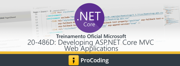 Treinamento Oficial Microsoft 20-486D: Developing ASP.NET Core MVC Web Applications - Turma 3 ...