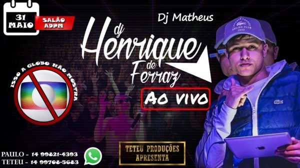 DJ Henrique de Ferraz em Ourinhos-SP em Ourinhos - 2023 - Sympla