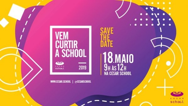 Vem Curtir a CESAR School em Recife - Sympla