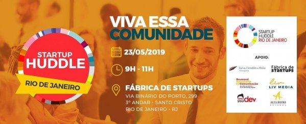 Startup Huddle RJ em Rio de Janeiro - Sympla
