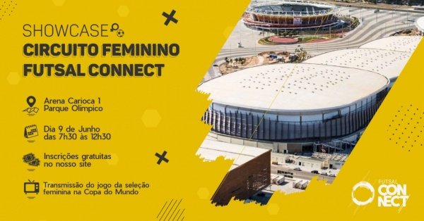 SHOWCASE - CIRCUITO FEMININO FUTSAL CONNECT em Rio de Janeiro - Sympla