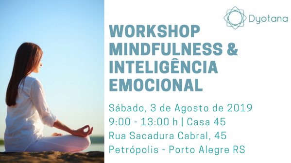 Workshop Mindfulness & Inteligência Emocional em Porto Alegre - Sympla