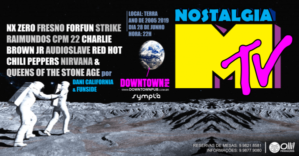 Nostalgia MTV no Downtown Pub em Recife - Sympla