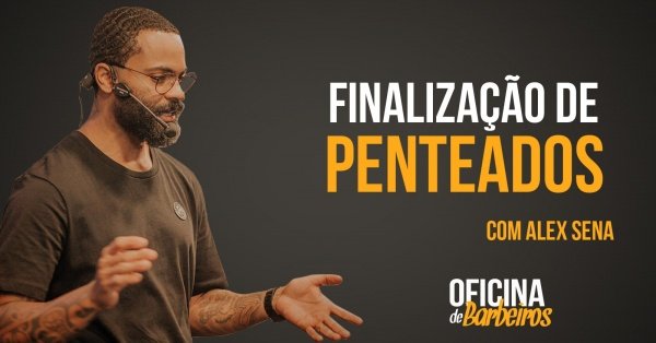 Finalização de Penteados com Alex Sena em Florianópolis - Sympla