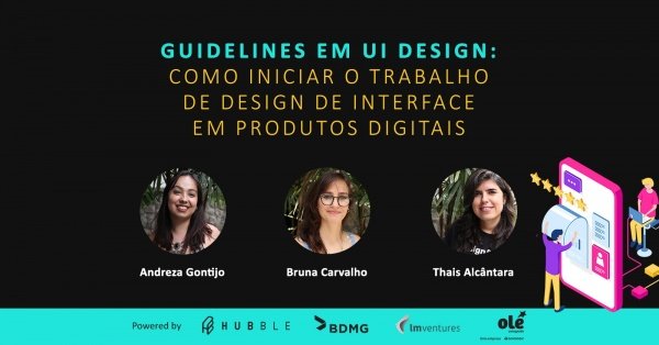 Guidelines em UI Design | Hubble Hub em Belo Horizonte - Sympla