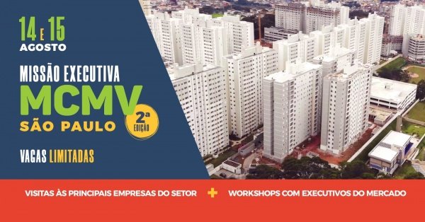 Missão Executiva MCMV São Paulo - 2ª Edição em São Paulo - Sympla