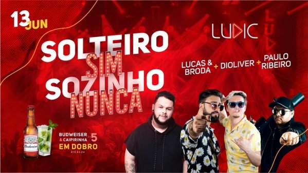 Solteiro sim Sozinho Nunca em Montes Claros - Sympla