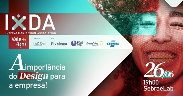 IxDA Vale do Aço em Ipatinga - Sympla