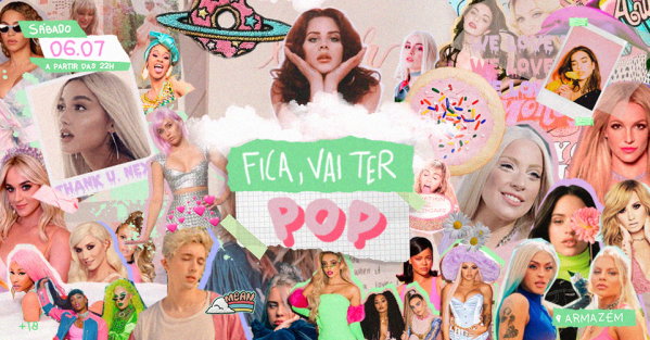FICA, VAI TER POP! #24 no COMPLEXO ARMAZÉM em Fortaleza - Sympla