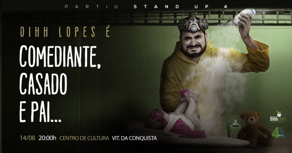 DIHH LOPES (4 AMIGOS) COMEDIANTE, CASADO E PAI em Vitória da Conquista ...