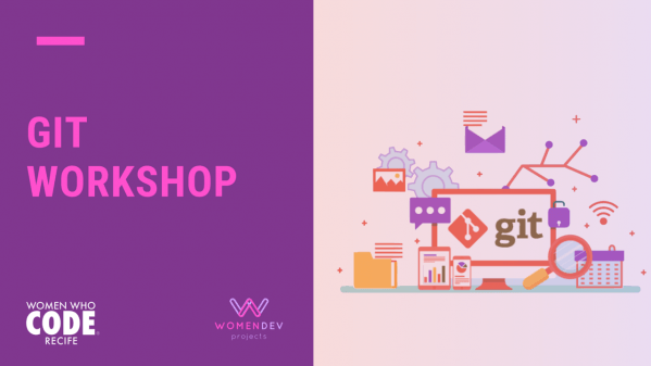 [Women Dev Projects] Workshop Git em Recife - Sympla