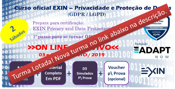 Curso Oficial EXIN PDPF - Privacidade e Proteção de Dados ( GDPR / LGPD ...