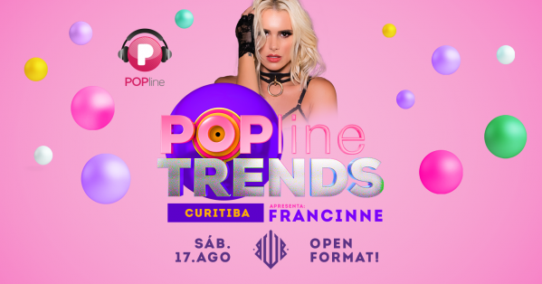 POPline Trends | Sáb.17.Ago em Curitiba - Sympla
