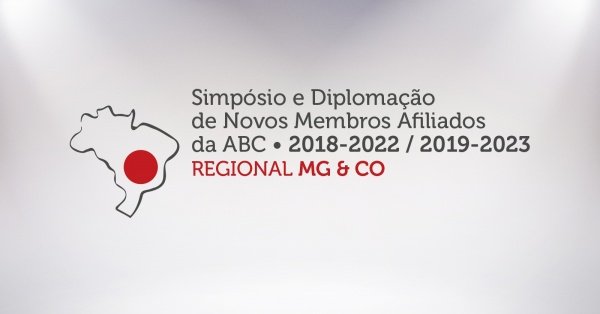 Simpósio e Diplomação dos Membros Afiliados da ABC | Regional MG & CO ...