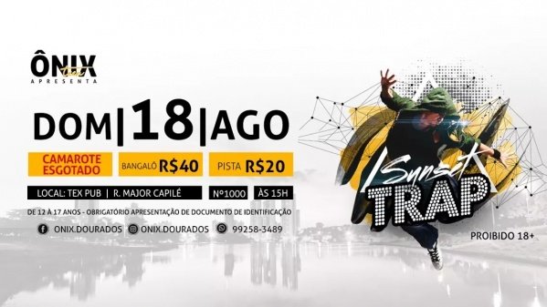 ÔNIX - SUNSET TRAP - Pista em Dourados - Sympla